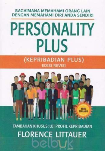 Review Buku: Personality Plus (Kepribadian Plus) oleh Florence Littauer ...