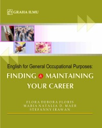 English for General Occupational Purposes: Finding and Maintaining your ...