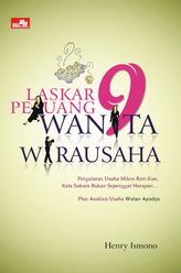 Laskar Pejuang 9 Wanita Wirausaha: Henry Ismono - Belbuk.com