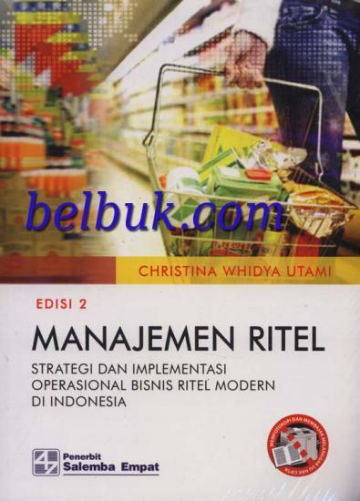 Manajemen Ritel: Strategi dan Implementasi Operasional Bisnis Ritel ...