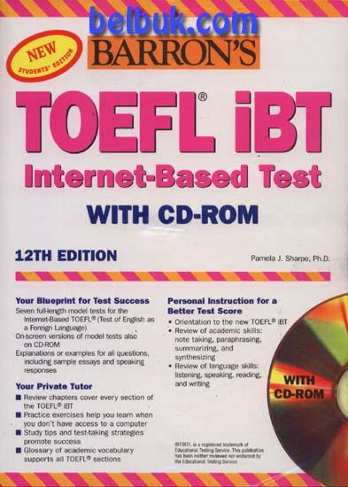 Barron's TOEFL IBT (Internet-Based Test) with CD-ROM (12th Edition ...