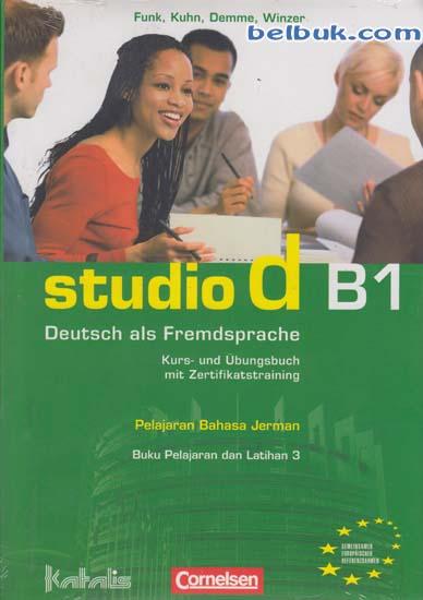 Studio d B1: Deutsch als Fremdsprache: Funk, Kuhn, Demme, Winzer ...