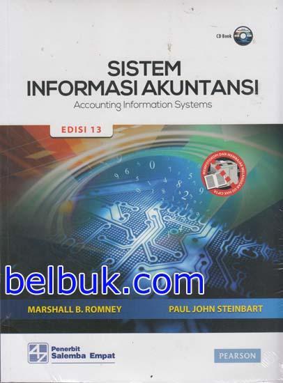 Sistem Informasi Akuntansi (Accounting Information Systems) (Edisi 13): Marshall B. Romney ...