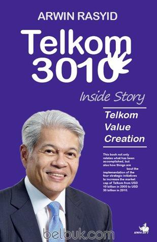 Telkom 3010: Inside Story Telkom Value Creation (English Version ...