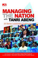 Managing The Nation with Tanri Abeng: Tanri Abeng - Belbuk.com