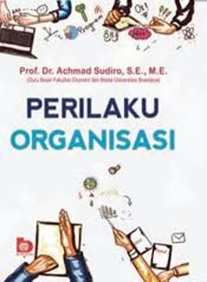 Perilaku Organisasi: Ahmad Sudiro - Belbuk.com