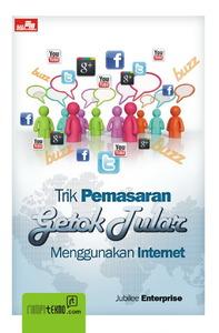 Trik Pemasaran Getok Tular Menggunakan Internet: Jubilee Enterprise ...