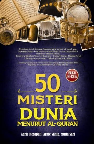 50 Misteri Dunia Menurut Al-Quran (Buku 2): Adrie Mesapati - Belbuk.com