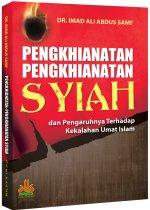Pengkhianatan-pengkhianatan Syiah dan Pengaruhnya Terhadap Kekalahan ...