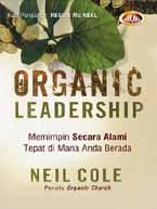 Organic Leadership: Neil Cole - Belbuk.com