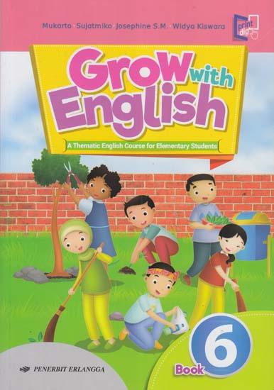 Grow with English: A Thematic English Course for Elementary Students ...