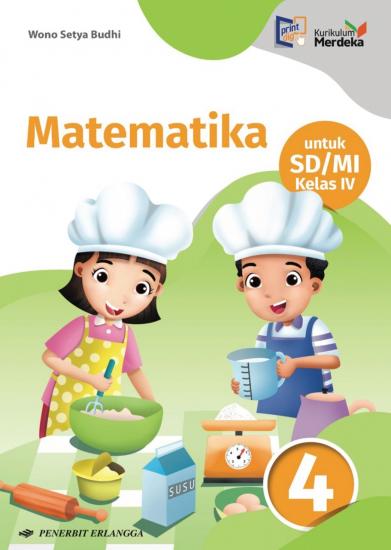 Matematika (untuk SD/MI Kelas IV) (Kurikulum Merdeka) (4): Wono Setya Budhi - Belbuk.com