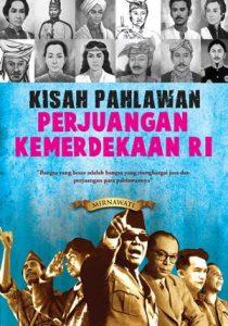 Kisah Pahlawan Perjuangan Kemerdekaan RI: Mirnawati - Belbuk.com