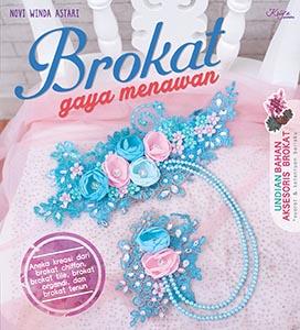 Brokat Gaya Menawan: Novi Winda Astari - Belbuk.com