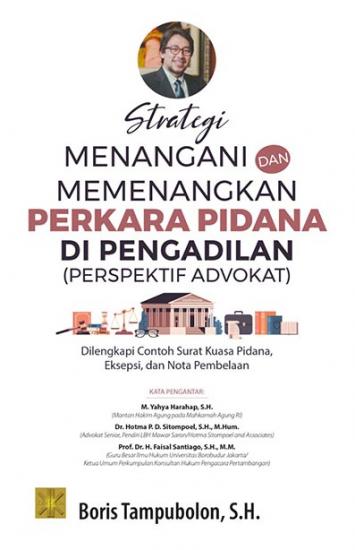 Strategi Menangani dan Memenangkan Perkara Pidana di Pengadilan ...