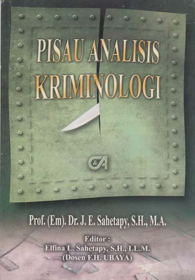 Pisau Analisis Kriminologi: J. E. Sahetapy - Belbuk.com