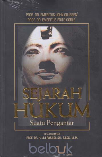 Sejarah Hukum: Suatu Pengantar: John Gilissen - Belbuk.com