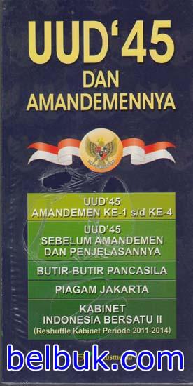 UUD 45 dan Amandemennya: - Belbuk.com