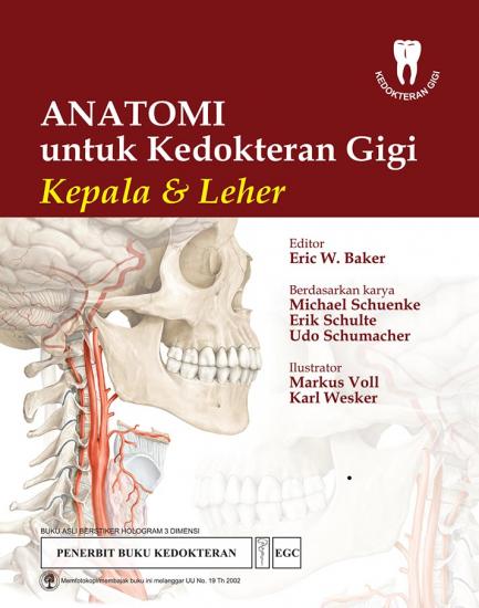 Anatomi untuk Kedokteran Gigi: Kepala dan Leher: Eric W. Baker - Belbuk.com