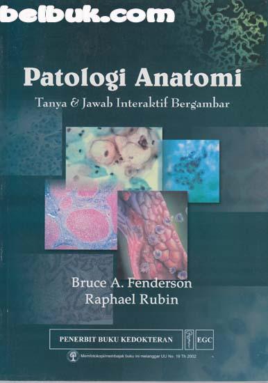 Patologi Anatomi: Tanya & Jawab Interaktif Bergambar: Bruce A ...