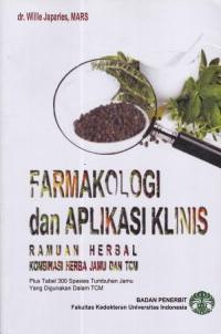 Farmakologi dan Aplikasi Klinis: Ramuan Herbal: Willie Japaries - Belbuk.com