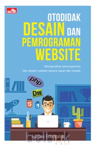 Otodidak Desain dan Pemrograman Website: Jubilee Enterprise - Belbuk.com