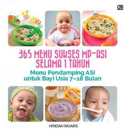 365 Menu Sukses MP-ASI Selama 1 Tahun: Menu Pendamping ASI untuk Bayi ...