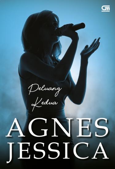 Peluang Kedua: Agnes Jessica - Belbuk.com