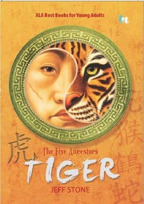 The Five Ancestors: Tiger: Jeff Stone - Belbuk.com