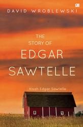 The Story of Edgar Sawtelle: Kisah Edgar Sawtelle: David Wroblewski ...