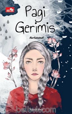 Pagi Gerimis: Nurhasanah - Belbuk.com