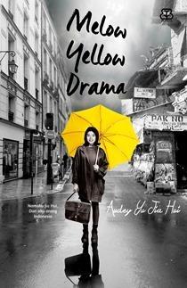 Melow Yellow Drama: Audrey Yu Jia Hui - Belbuk.com