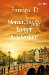 Merah Jingga Langit Amsterdam: Sandra D. - Belbuk.com