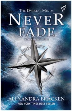 Never Fade: Takkan Pernah Pudar: Alexandra Bracken - Belbuk.com