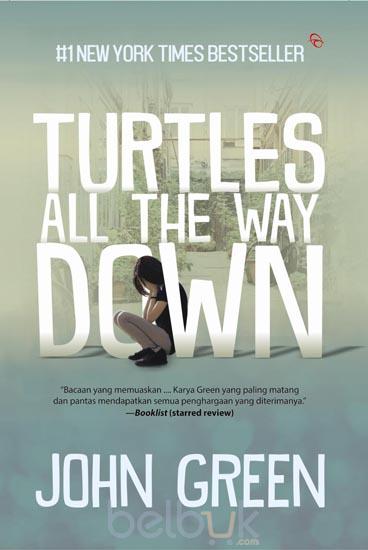 Turtles All the Way Down: John Green - Belbuk.com