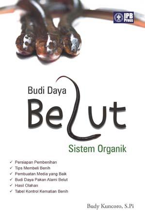 Budi Daya Belut Sistem Organik: Budi Kuncoro - Belbuk.com