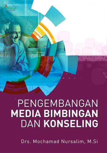 Pengembangan Media Bimbingan dan Konseling: Mochamad Nursalim - Belbuk.com