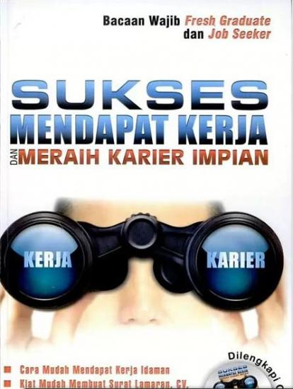 Sukses Mendapat Kerja dan Meraih Karier Impian: Juliardos M Lubis ...
