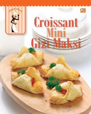 Croissant Mini Maksi: Dapur Aliza - Belbuk.com