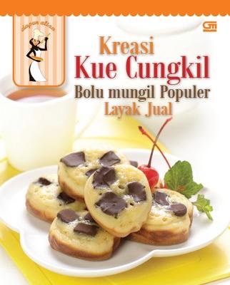Kreasi Kue Cungkil Bolu Mungil Populer Layak Jual: Dapur Aliza - Belbuk.com
