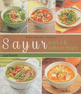 Sayur untuk Sehari-hari: Laras Kinanthi - Belbuk.com