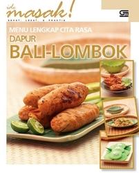 Menu Lengkap Cita Rasa: Dapur Bali - Lombok: Ide Masak - Belbuk.com