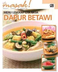 Menu Lengkap Cita Rasa: Dapur Betawi: Ide Masak - Belbuk.com