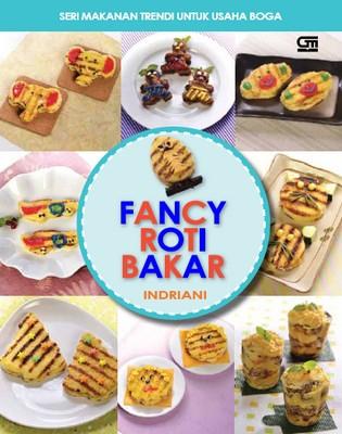 Fancy Roti Bakar: Indriani - Belbuk.com