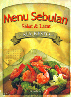 Menu Sebulan Sehat & Lezat Ala Resto: Benedicta I. - Belbuk.com