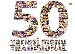 50 Variasi Menu Tradisional: Linda Carolina Brotodjojo - Belbuk.com