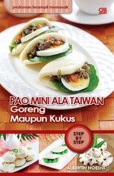 Pao Mini ala Taiwan: Goreng Maupun Kukus: Alberthiene Hoesni - Belbuk.com