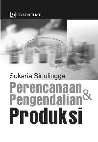 Perencanaan & Pengendalian Produksi: Sukaria Sinulingga - Belbuk.com